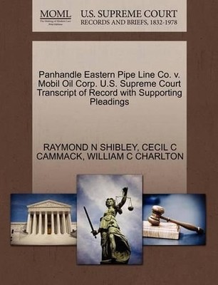Panhandle Eastern Pipe Line Co. V. Mobil Oil Corp. U.S. Supreme Court ...