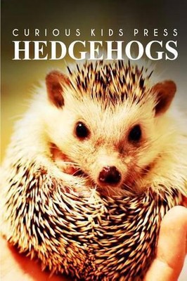 Hedge Hogs - Curious Kids Press: Kids book about animals and wildlife ...