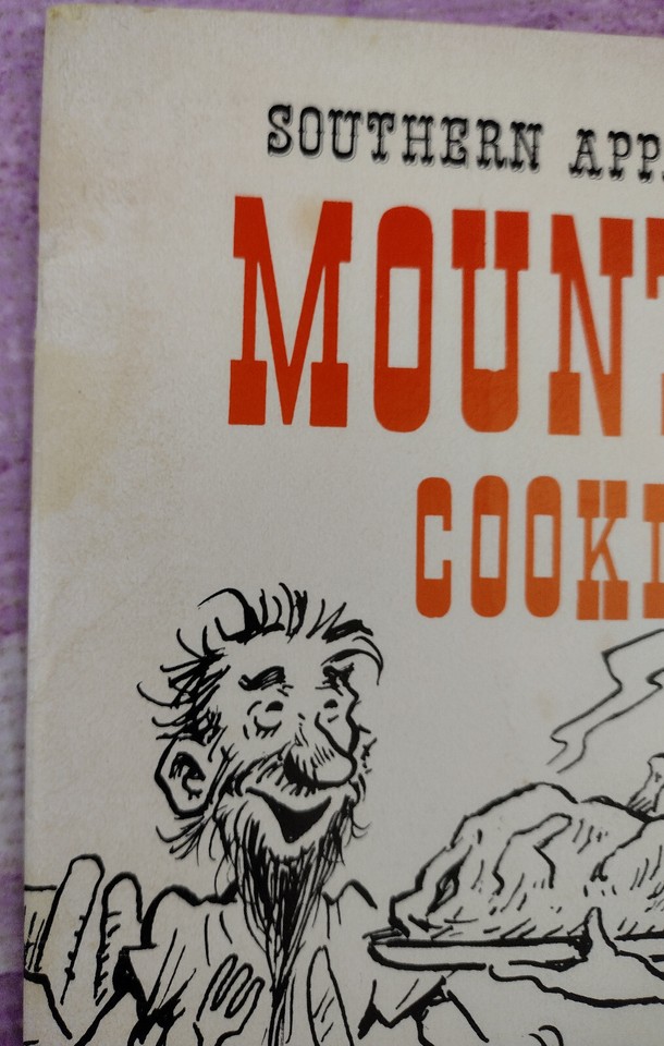Southern Appalachian Mountain Cookin Family Recipes Cookbook Dwyer ...