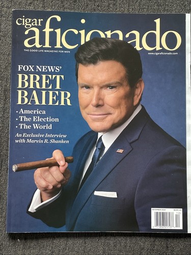 CIGAR AFICIONADO MAGAZINE NOVEMBER DECEMBER 2024 BRET BAIER THE GOOD ...