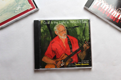 JOHN BEAVIN GOD IS THE LIGHT IN WHICH I SEE [NEW CD] CHRISTIAN PRIVATE ...