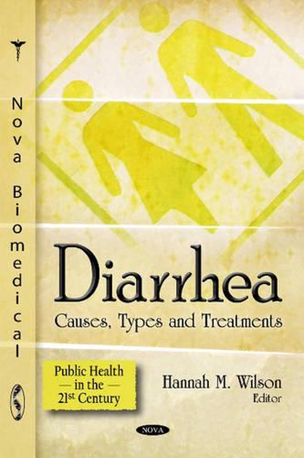 Public Health in the 21st Century Ser.: Diarrhea: Causes, Types and ...