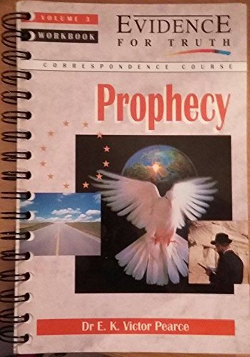Evidence for Truth: Prophecy v.3, Pearce, E.K.Victor | eBay
