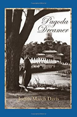 Pagoda Dreamer Paperback Judith March Davis 9781934938904| eBay