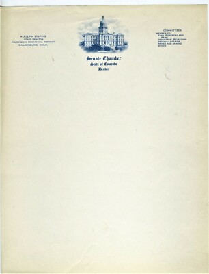 1931-33 BLANK LETTERHEAD COLORADO STATE SENATOR ADOLPH UNFUG ...