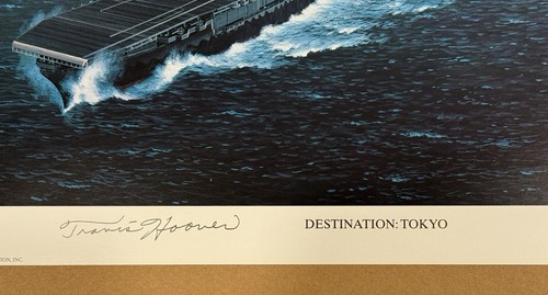 Lt Travis Hoover Signed Stan Stokes Print “Destination Tokyo” Doolittle ...