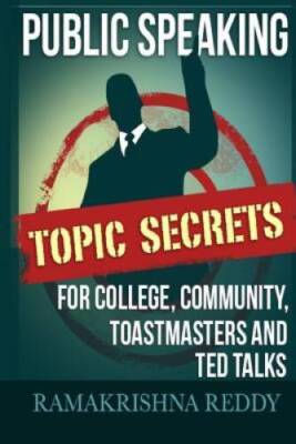 Public Speaking Topic Secrets For College, Community, Toastmasters and ...