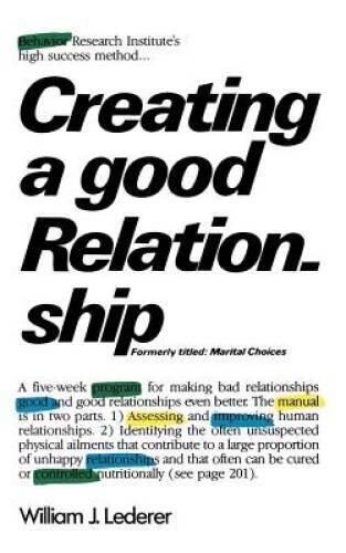 Creating a Good Relationship - Paperback By Lederer, William J - GOOD ...