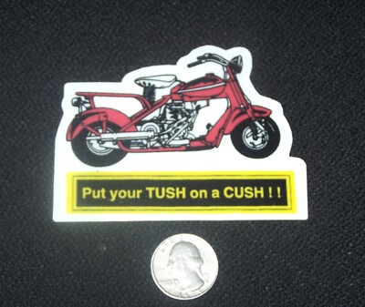 Cushman - Put Your Tush On A Cush - Sticker NHRA Drag Racing Hot Rod ...