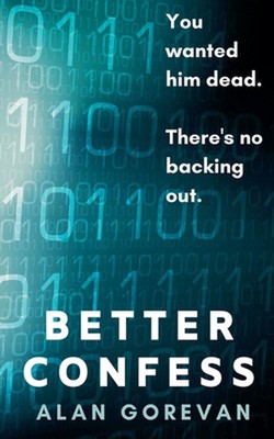 Better Confess by Alan Gorevan Paperback Book | eBay
