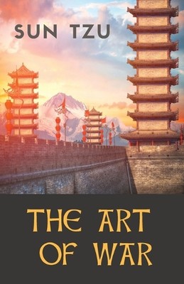 Sun Zi Sun Tzu The Art of War (Poche) Military Strategy, Tactics, and ...