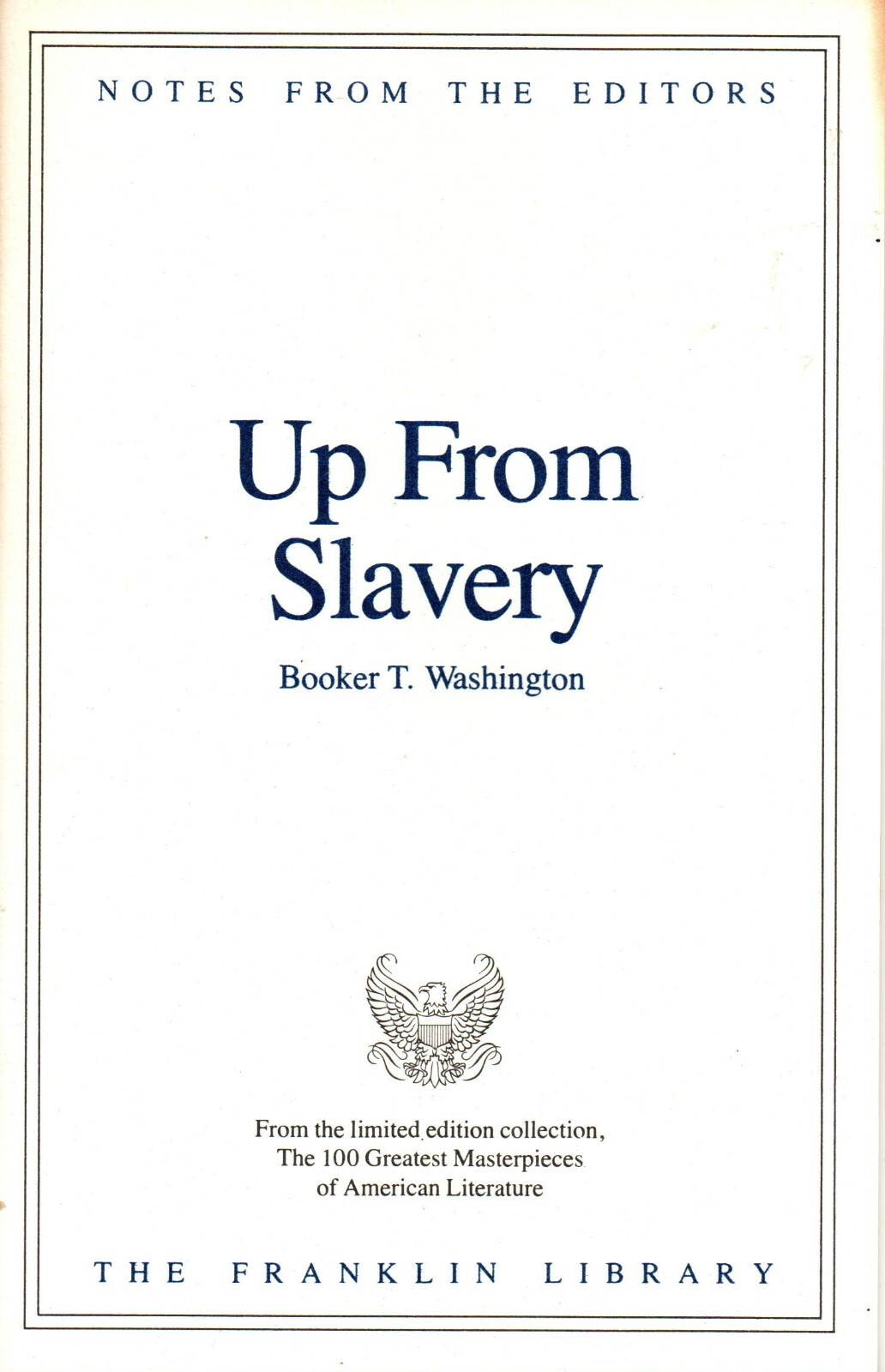 Franklin Library Notes from the Editors Up from Slavery by Booker T ...