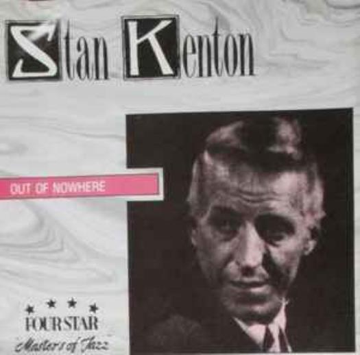 Stan Kenton: Out Of Nowhere w/ Artwork MUSIC AUDIO CD jazz big band ...
