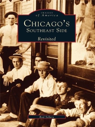 Rod Sellers Chicago's Southeast Side Revisited (Paperback) (UK IMPORT ...