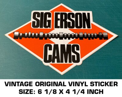 SIG ERSON CAMS VINTAGE ORIGINAL LARGE STICKER DECAL - DRAG RACING ...