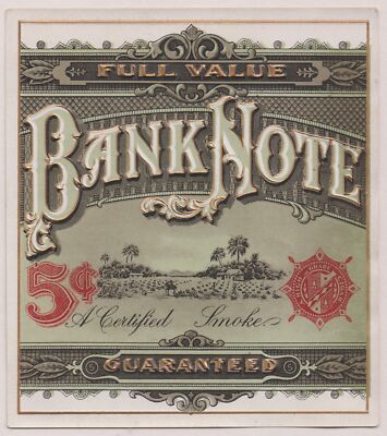 BANK NOTE - Cigar Box LABEL - Outer | eBay