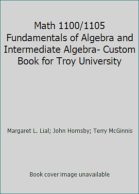 Math 1100/1105 Fundamentals of Algebra and Intermediate Algebra- Custom ...