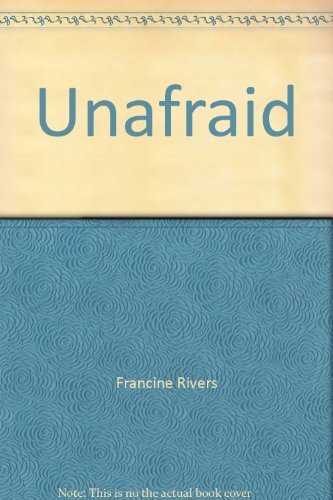 Unafraid By Francine Rivers | eBay