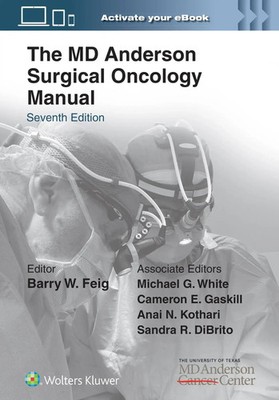 Barry W. Feig | The MD Anderson Surgical Oncology Manual: Print + eBook ...