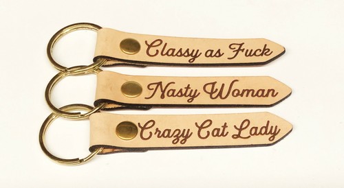 Espacio Handmade Leather Nasty Woman, Classy As F , Keychain Flag ...