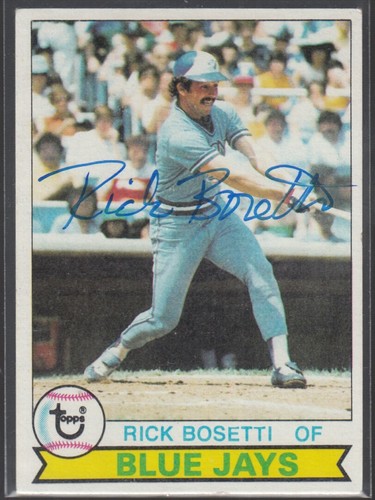 RICK BOSETTI 1979 Topps #542 Toronto Blue Jays Auto TTM/IP Signed ...