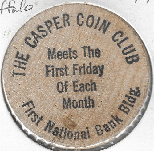 Caspar Wyoming Coin Club, Coin & Gun Show, Holiday Inn, Wooden Nickel ...