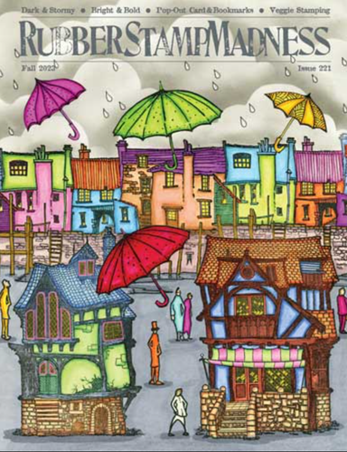 RUBBER STAMP MADNESS MAGAZINE | ISSUE 221 FALL 2023 | POP-OUT CARD ...