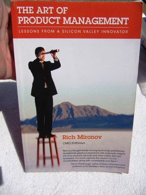 RICH MIRONOV The Art of Product Management Lessons from Silion Valley ...