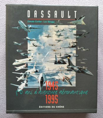DASSAULT 50 ans d'aventure aéronautique 1945-1995 Claude Carlier & Luc ...