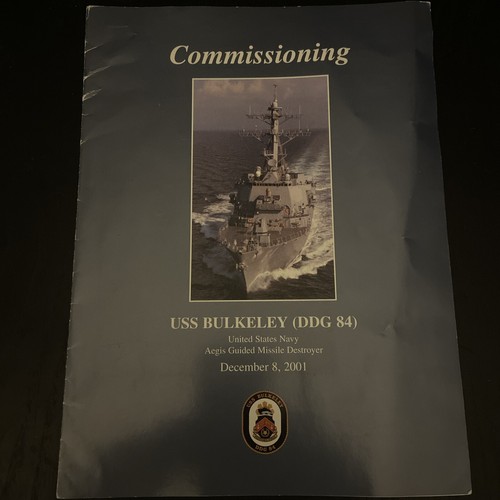 USS Bulkeley (DDG 84) Commissioning December 8, 2001 Program | eBay