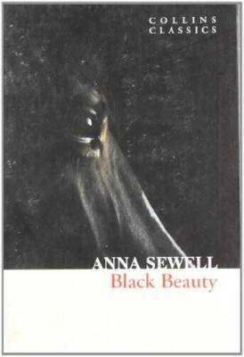 Black Beauty (Collins Classics) - Paperback By Sewell, Anna - GOOD | eBay