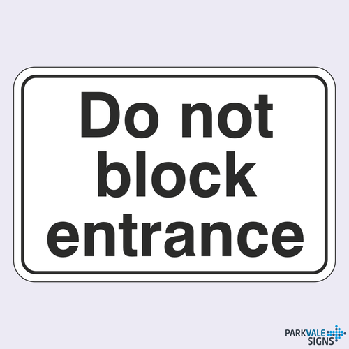 Do Not Block Entrance Sign | eBay