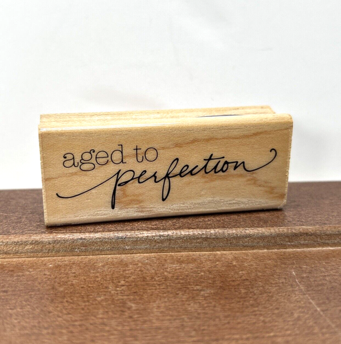 2012 Stampabilities, Wood Rubber Stamp, Aged To Perfection CR1147 ...