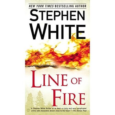 Line of Fire - Paperback NEW Stephen White 2013-05-28 9780451418364 | eBay