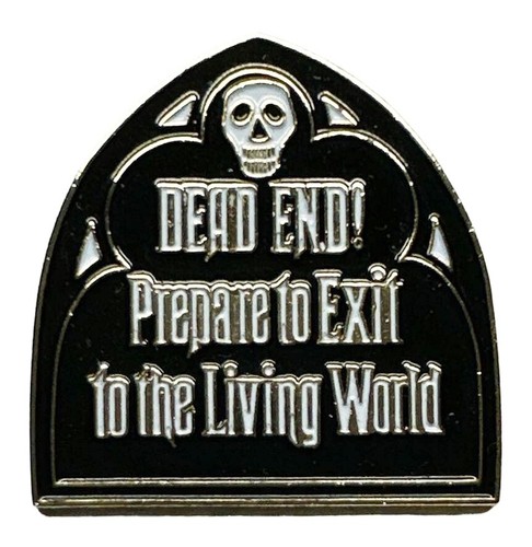 Disneyland - Haunted Mansion Exit Sign - Dead End! Prepare To Exit Pin ...