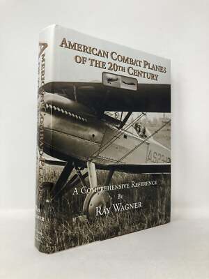 American Combat Planes of the 20th Century Comprehensive Reference by ...