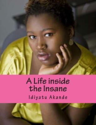 A Life Inside The Insane 9781481078573 | eBay UK