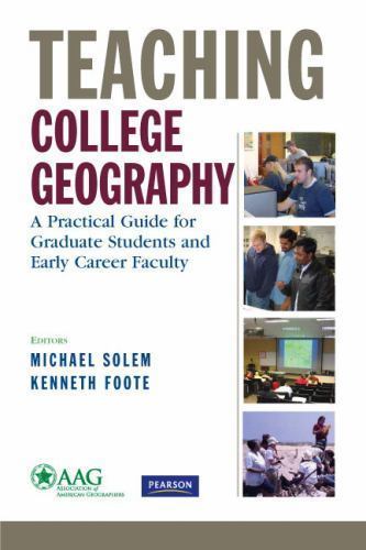 Teaching College Geography : A Practical Guide for Graduate Students ...