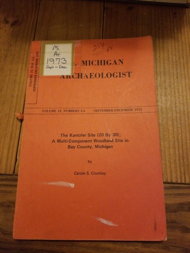 Michigan Archeologist Sept-Dec 1973 Carole Crumley The Kantzler Site ...