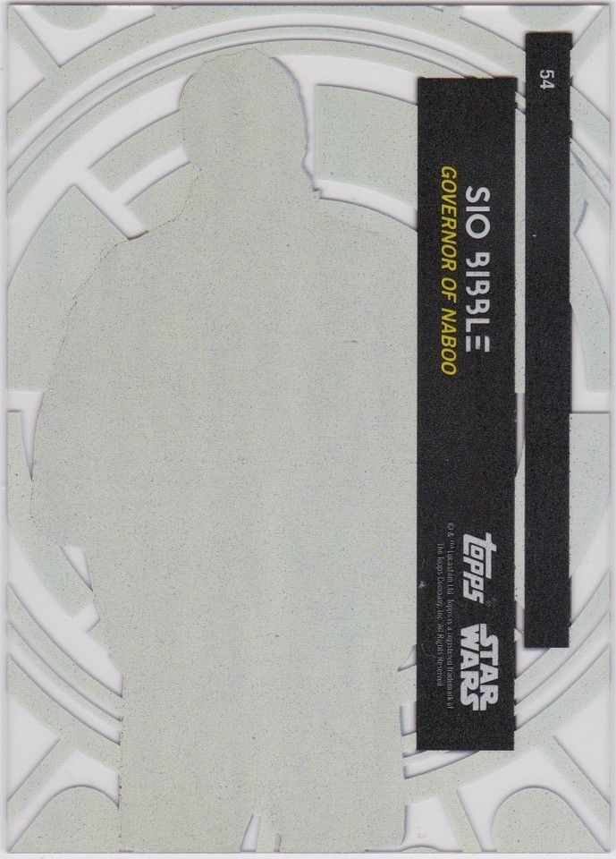 STAR WARS 2015 TOPPS HIGH TEK 54 SIO BIBBLE FORM 1 PATTERN 1 THRONE ...