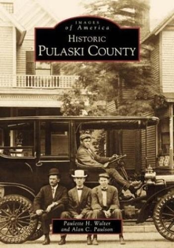 Paulette H. Walker Alan C. Paulson Historic Pulaski County (Tapa blanda ...