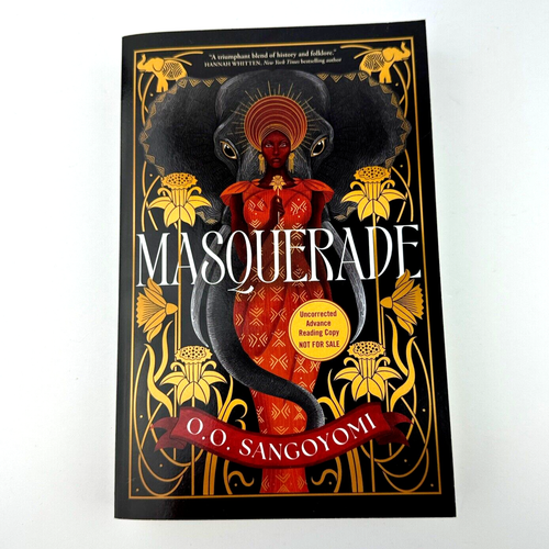 O.O. Sangoyomi ARC Masquerade July 2024 Advance Reading Copy ...