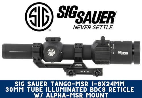 Sig Sauer TANGO-MSR 1-8x24mm Riflescope; MSR BDC-8 Reticle with ALPHA ...