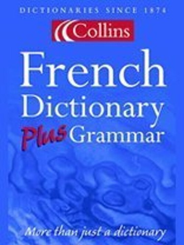 Dictionnaire Français Collins Plus Grammaire HarperCollins Éditeurs L ...