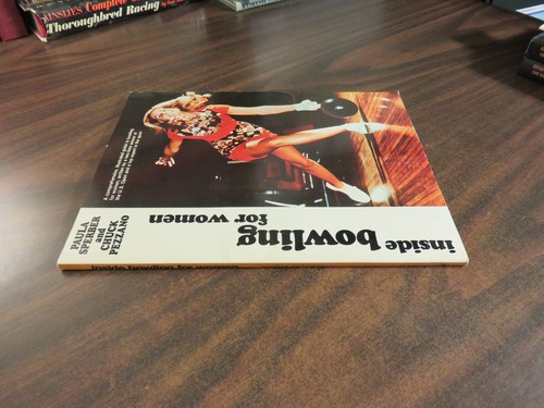 Inside Bowling For Women Paula Sperber SIGNED Inscribed & Chuck Pezzano ...