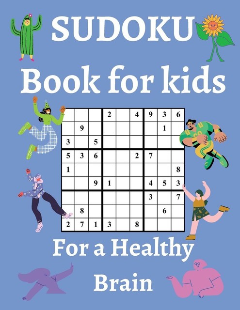 Sudoku Book for Kids / For a Healthy Brain von Goia Andrei (2021 ...