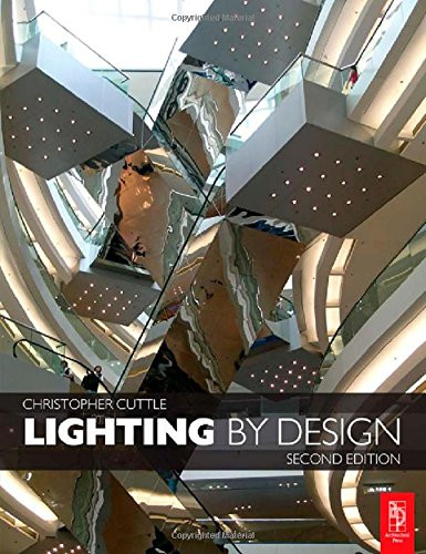 LIGHTING BY DESIGN, SECOND EDITION By Cuttle Ma Fcibse Fiesanz Christopher 9780750687683| eBay