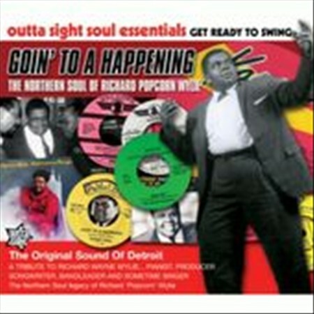 Goin' to a Happening (The Northern Soul of Richard Popcorn Wylie) by Various Artists (CD) for ...