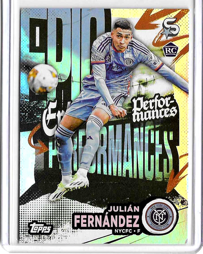 2024 Topps Mls Superstars Epic Performances -Julian Fernandez Silver # ...