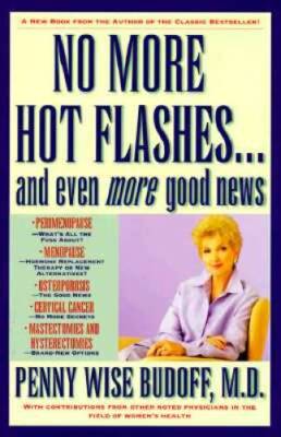 No More Hot Flashes and Even More Good News - Hardcover - GOOD ...